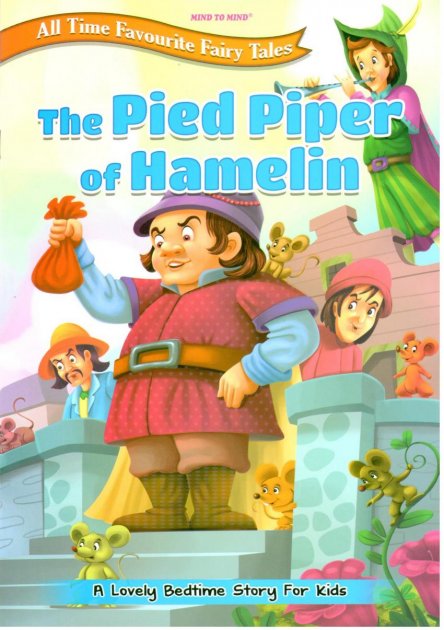 All Time Favourite Fairy Tales The Pied Piper of Hamelin - Книги для ...